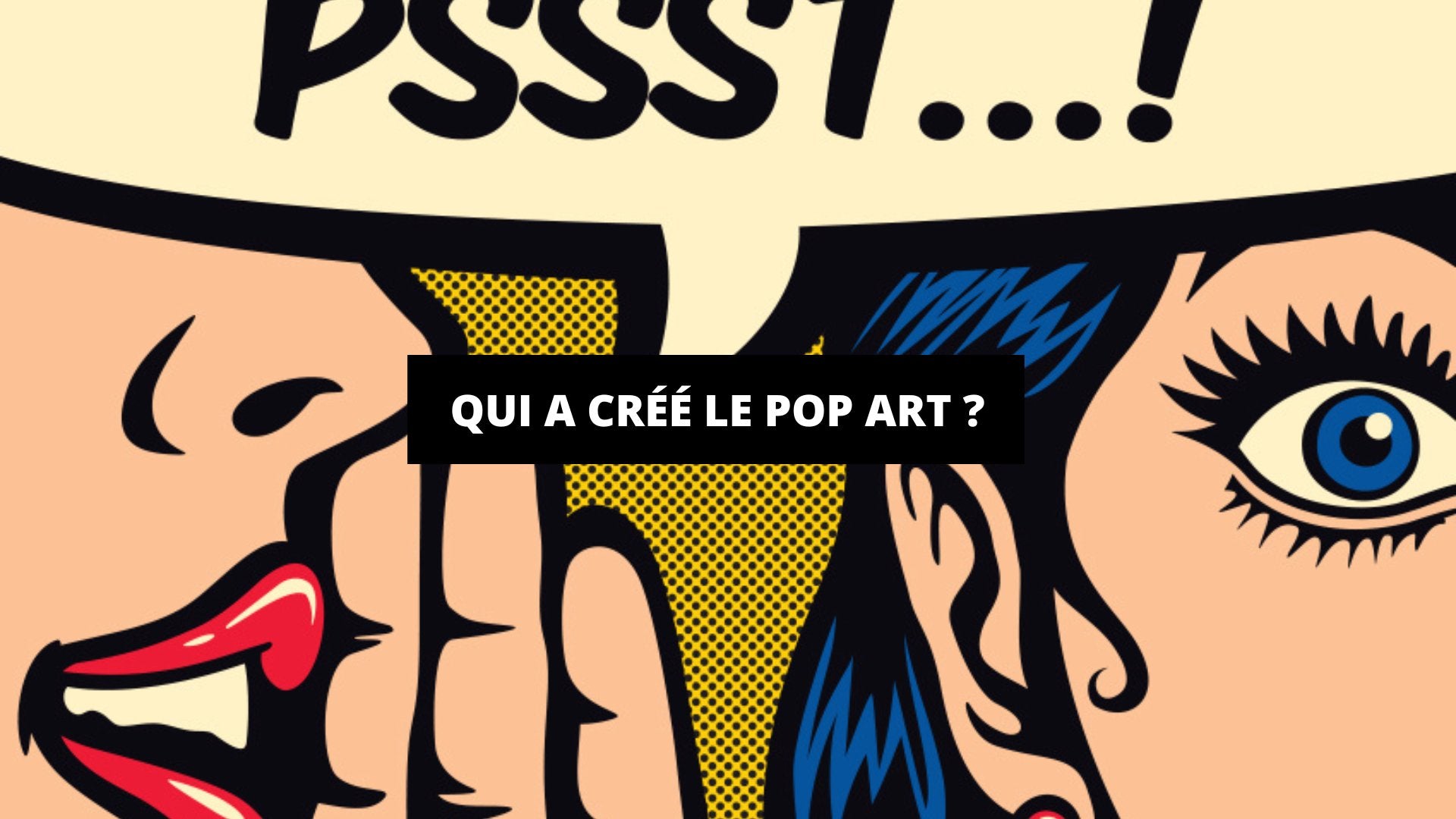 Qui A Créé Le Pop Art ? | The Art Avenue